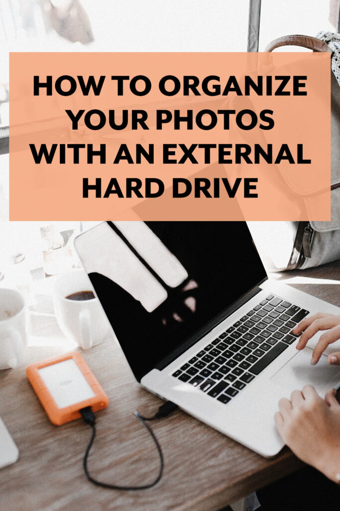 How to Organize Your Photos with an External Hard Drive tutorial from ...